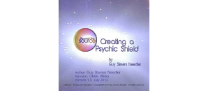 Psychic Shield - Guy Steven Needler | The Dawn of a New Age of Science
